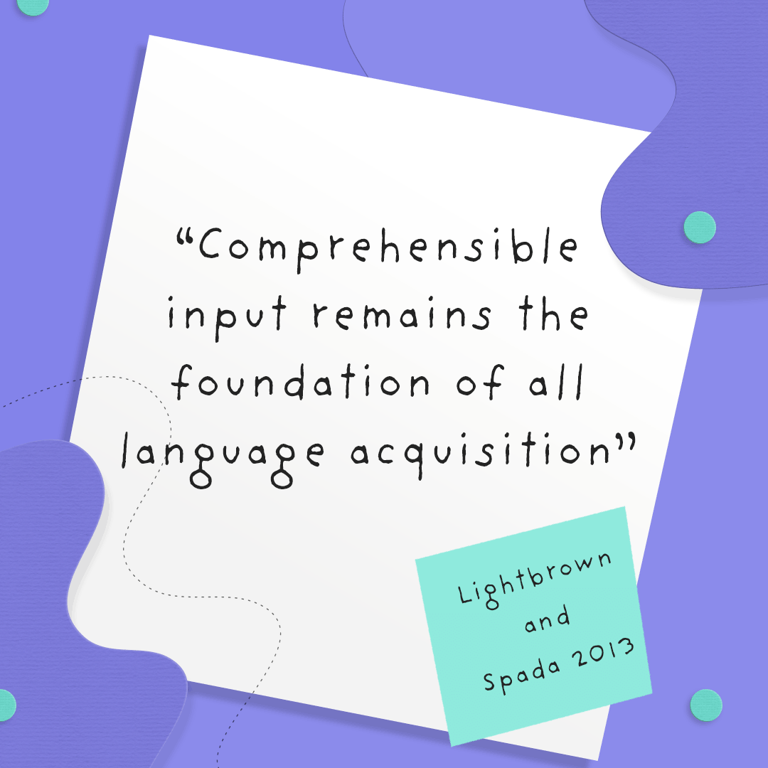 Comprehensible Input & Spanish: The Secret to Second Language ...