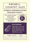 Dwinell Country Ales Hybrid-Fermentation Release Party — Portland Beer Week