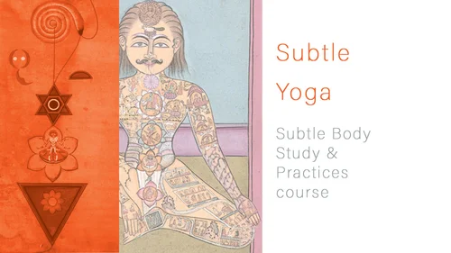 Subtle Yoga | Shantarasa Yoga Darshana