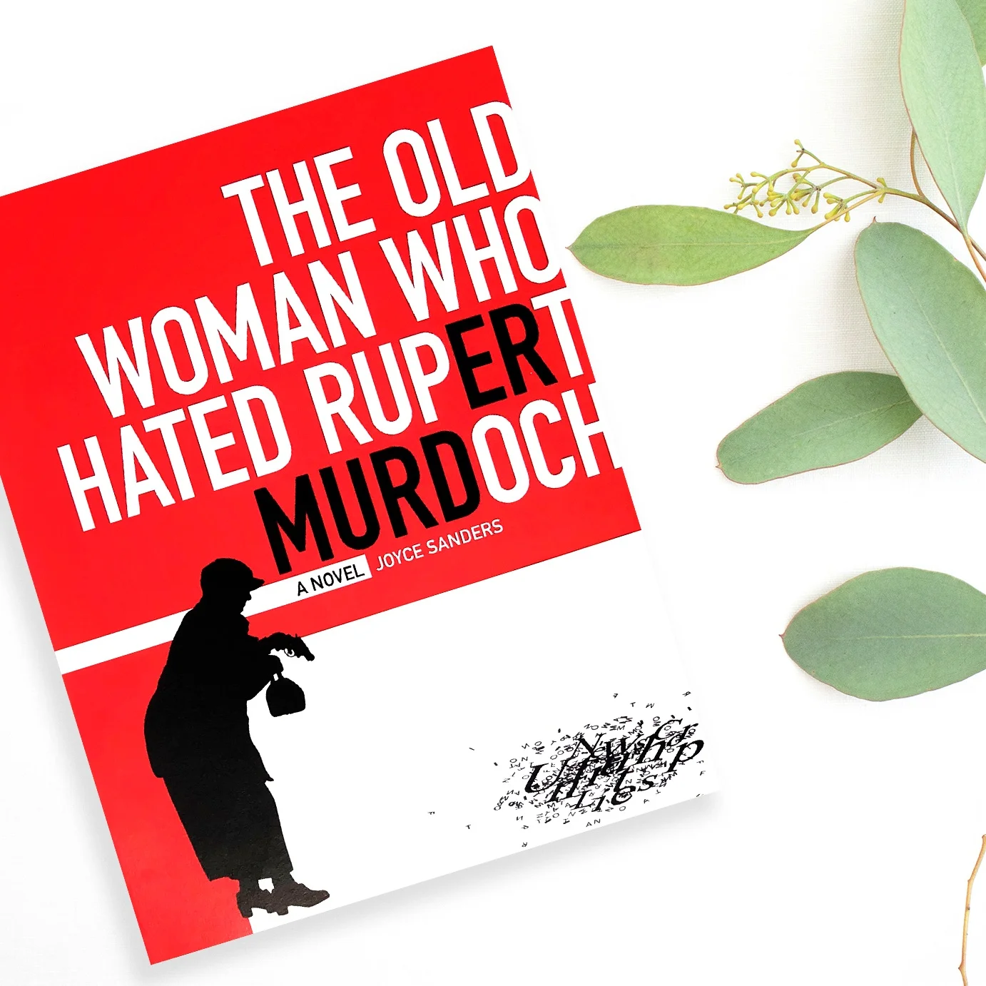 The Old Woman Who Hated Rupert Murdoch Latest Book Crush The Old Woman Who Hated Rupert Murdoch Latest Book Crush