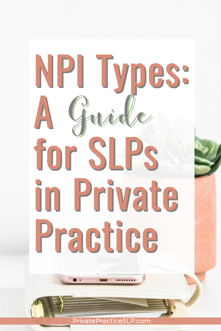 NPI Guide for SLPs — Private Practice SLP