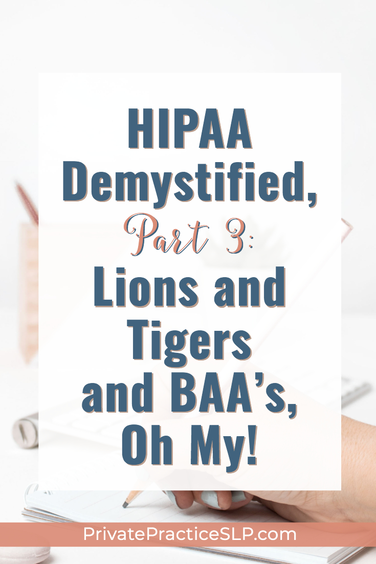 BAAs for SLPs — Private Practice SLP BAAs for SLPs — Private Practice SLP