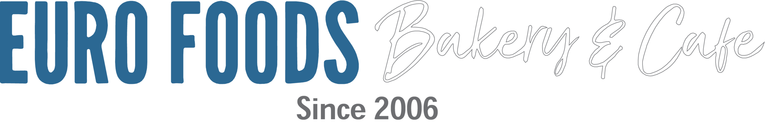 Euro Foods Bakery & Cafe
