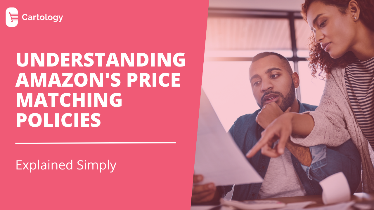 Understanding Amazon's Price Matching Policies — Cartology - A Custom ...