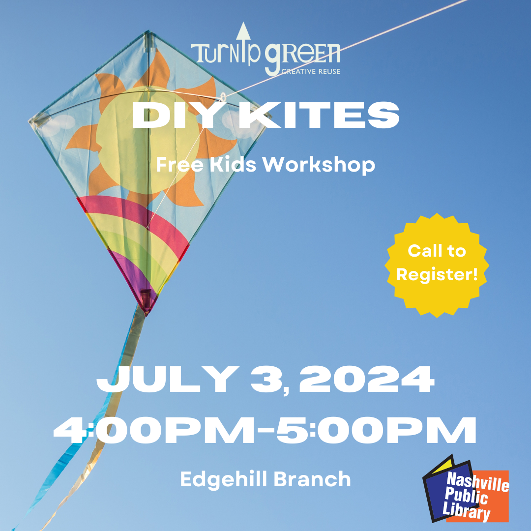 DIY Kite Workshop at NPL Edgehill — Turnip Green Creative Reuse