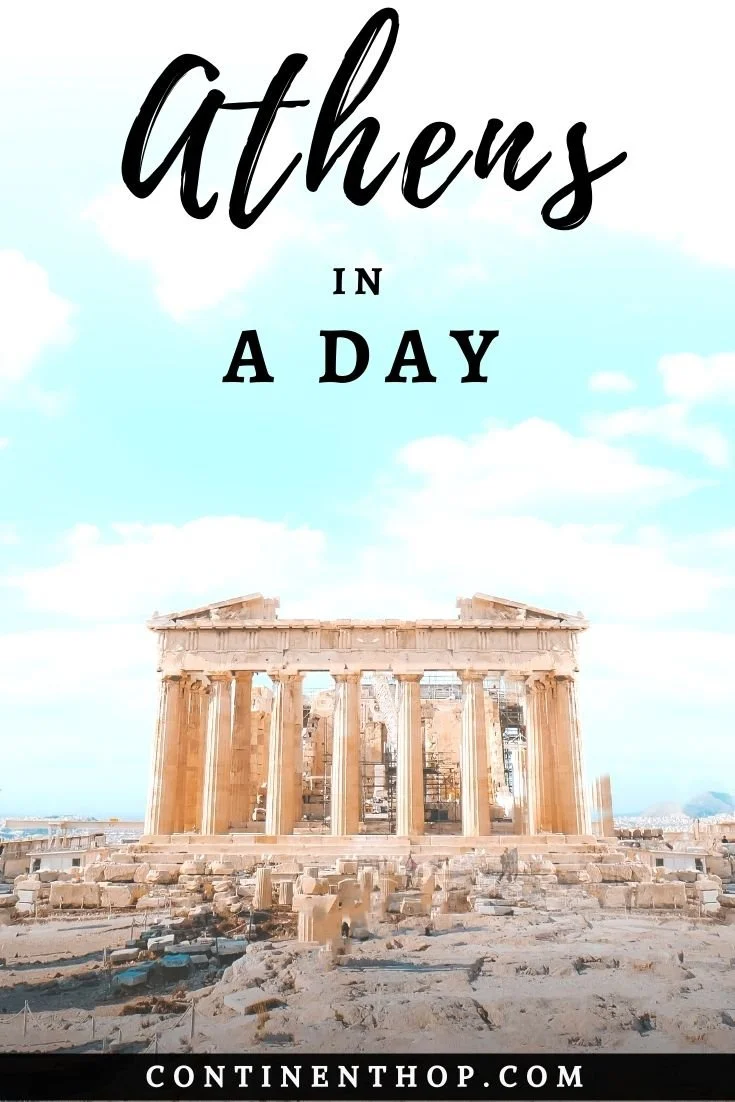 Athens in a day | Itinerary for Athens — Continent Hop