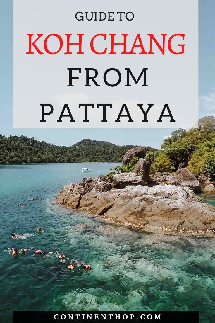 Pattaya to Koh Chang Routes + Cost (2023) | The Beach and Nightlife ...
