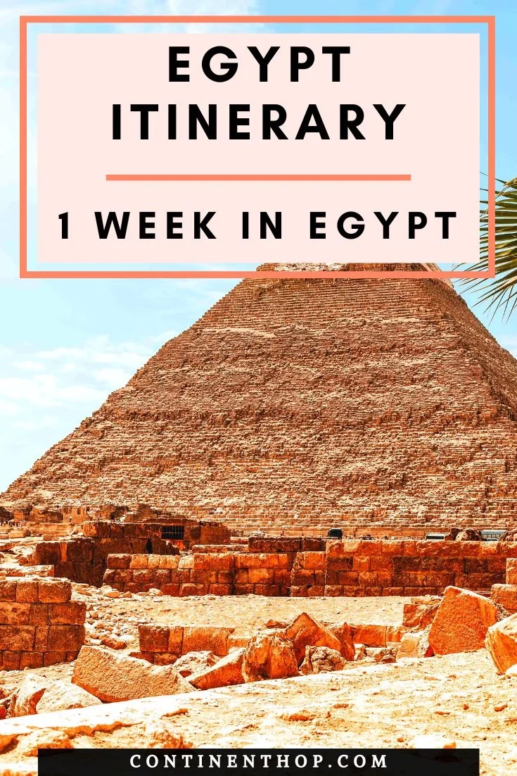 7 Days Egypt Itinerary (2023) : The PERFECT Way to Spend 7 Days in ...