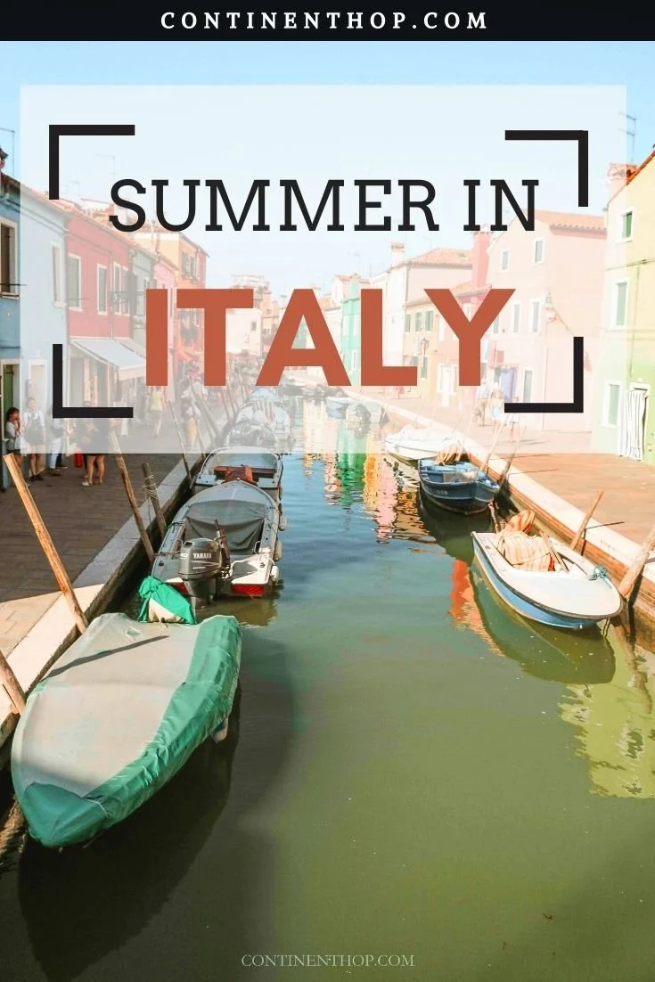 Italy in Summer | A Guide to Summer Holidays to Italy — Continent Hop