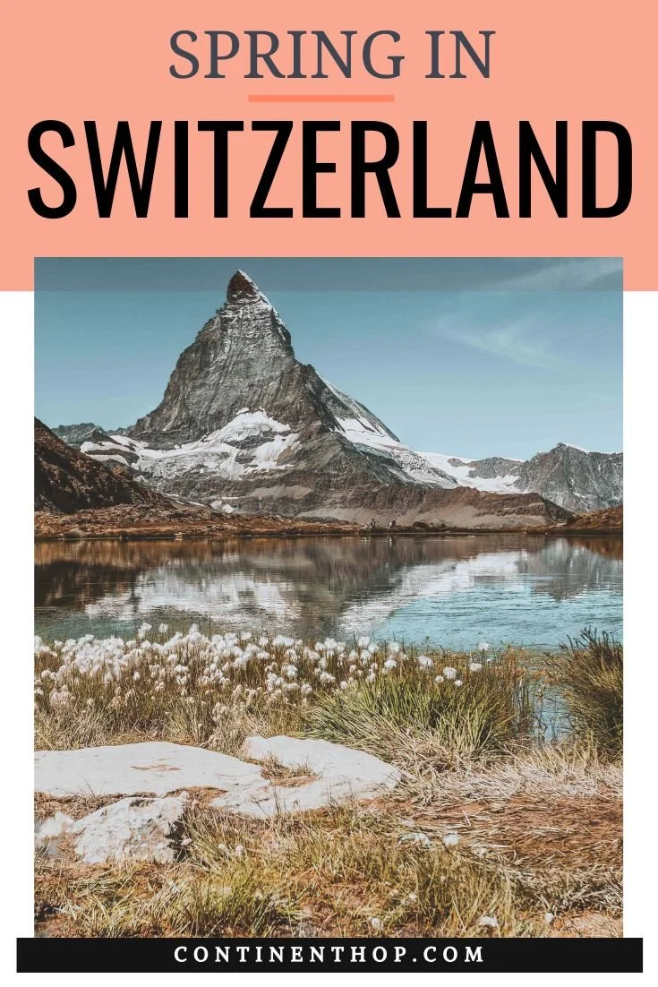 Switzerland in Spring : Info and The Best Places to see in Spring in ...