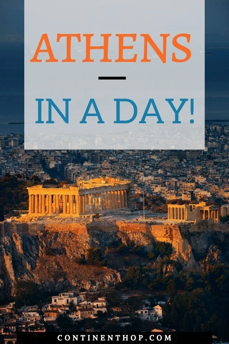 Athens in a day | Itinerary for Athens — Continent Hop