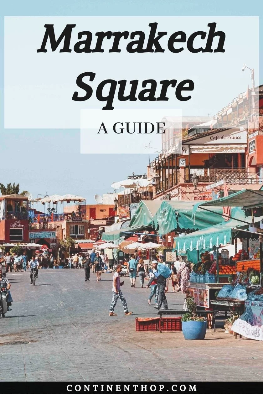 Jemaa El Fna Square Marrakech | Tips for Visiting a Chaotic and ...