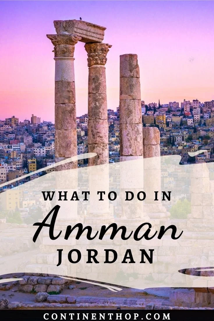 One Day in Amman | Fab Things to do in Amman (2023) — Continent Hop