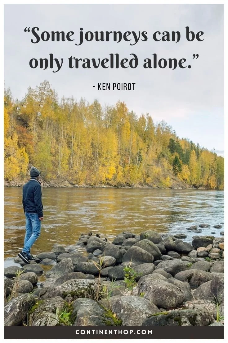 Lonely Travel Quotes : 100+ Alone Travel Quotes to Get You to Travel ...