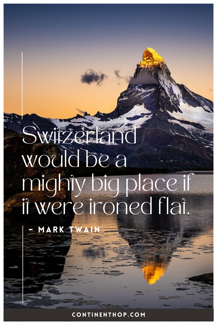 Quotes on Switzerland | 100+ Swiss Quotes to Inspire Your Next Vacay ...