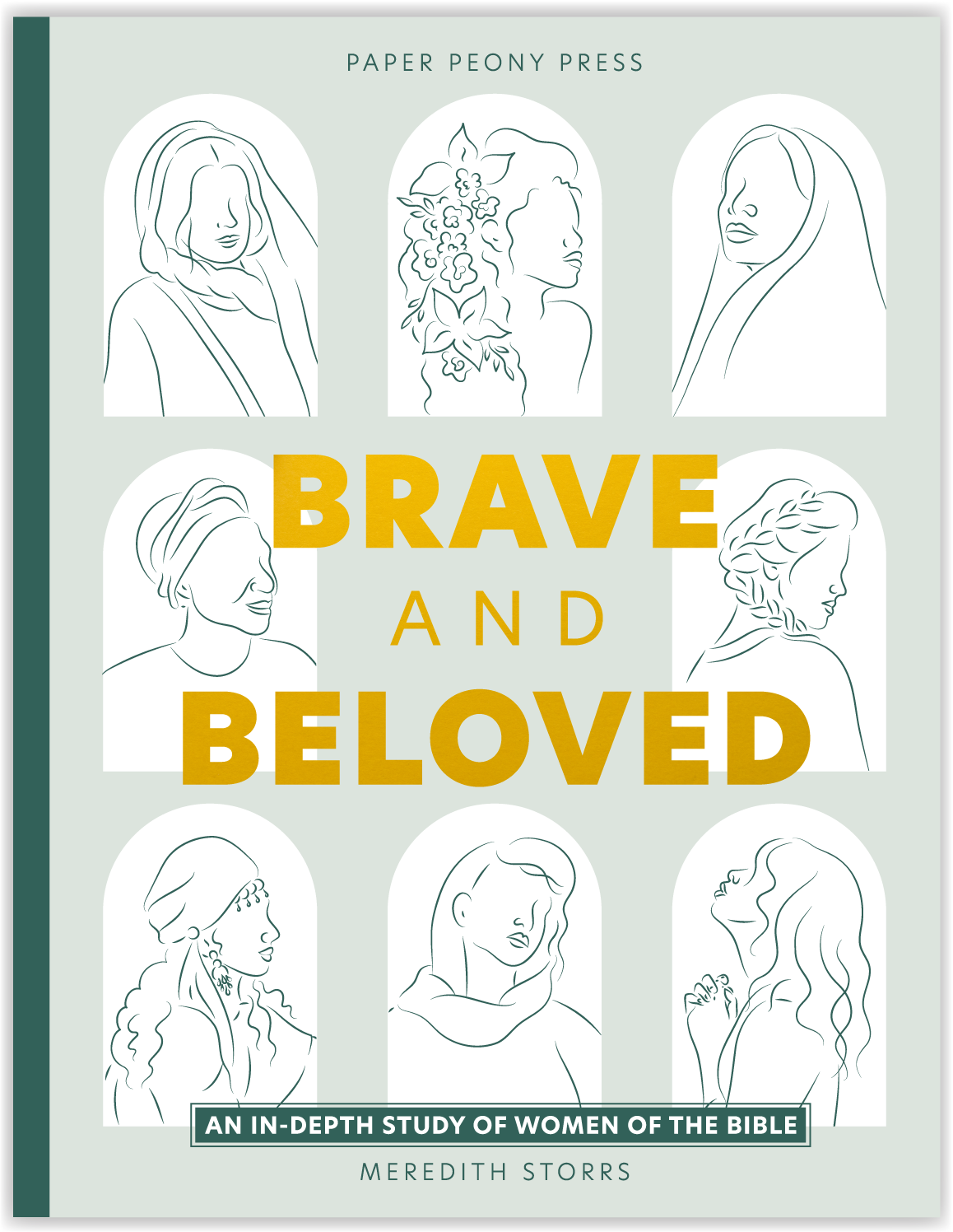 Brave and Beloved: A Bible Study Exploring the Wisdom and Diversity of ...