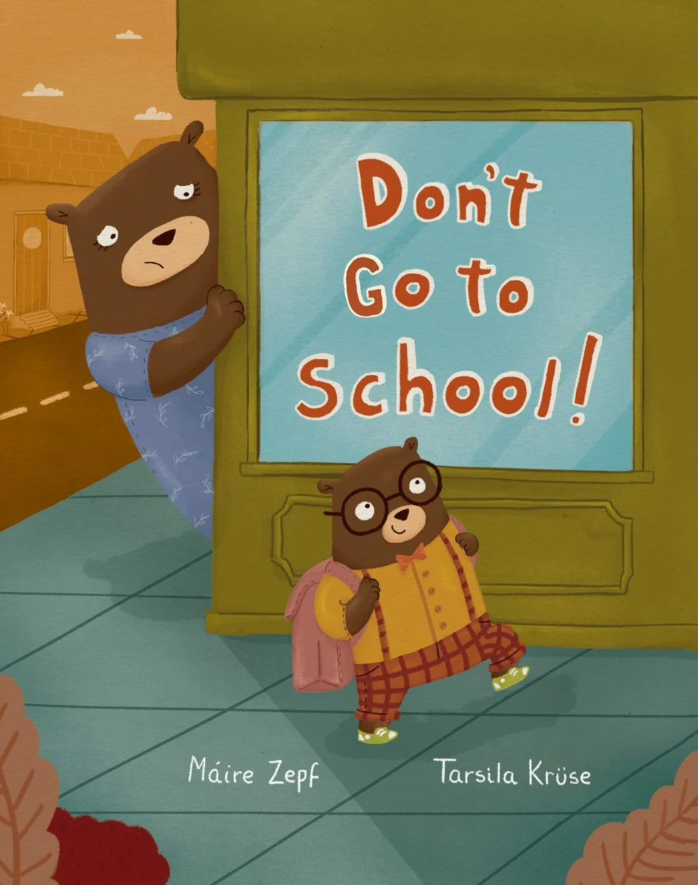 Book - Don't Go To School! — Tarsila Krüse - Illustration & Children's ...