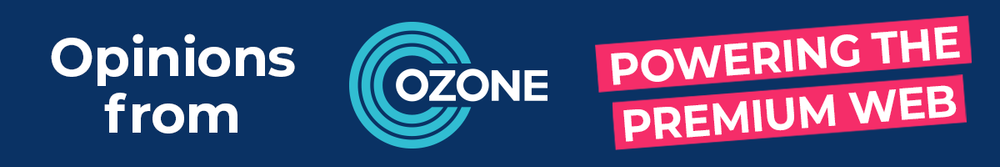 Ozone leaders on the future of the premium web - Ozone