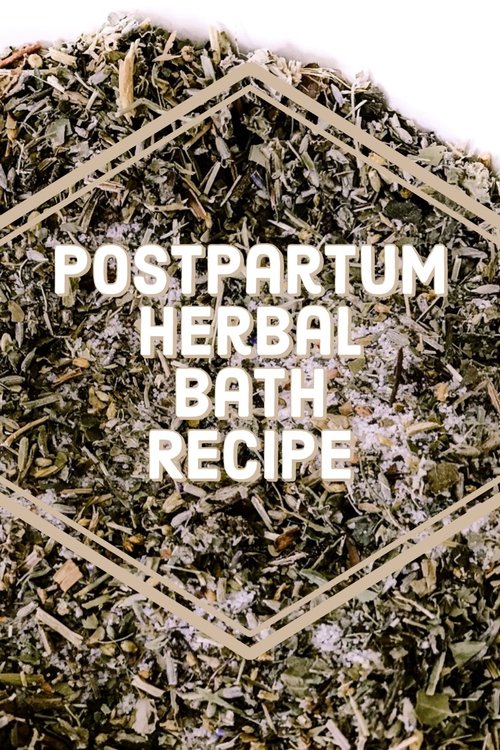 Postpartum Herbal Bath Recipe — Rose Motherhood