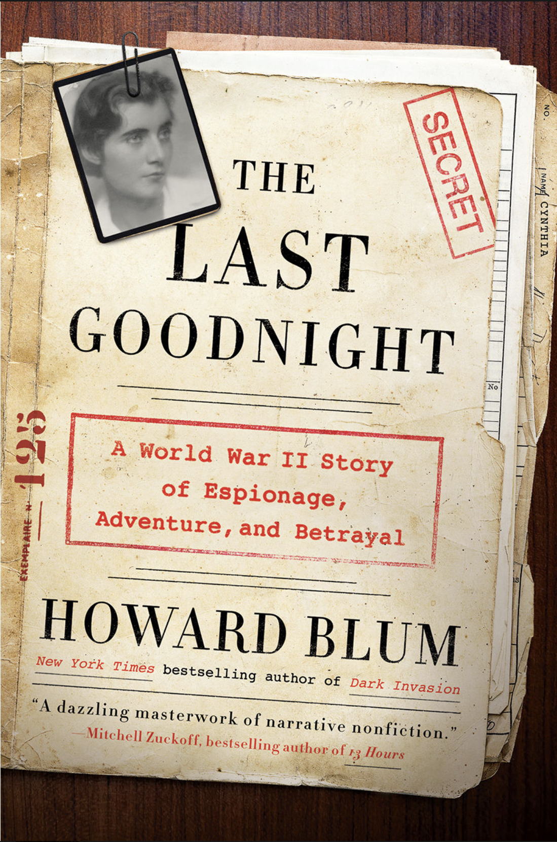 The Last Goodnight — Howard Blum