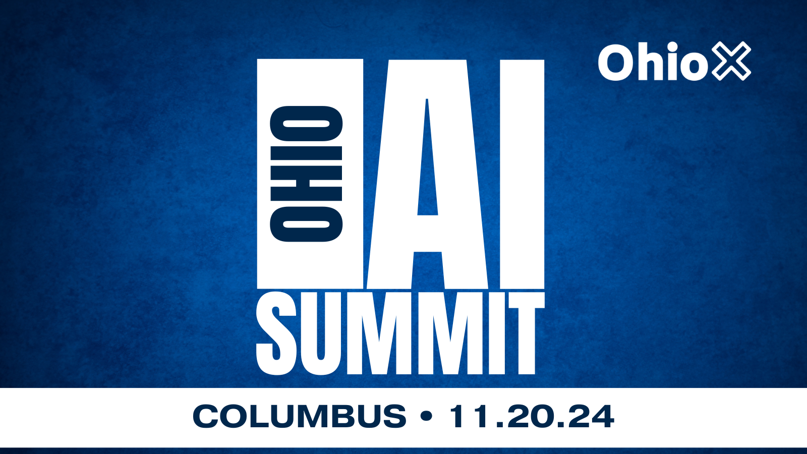 Ohio AI Summit 2024 — OhioX