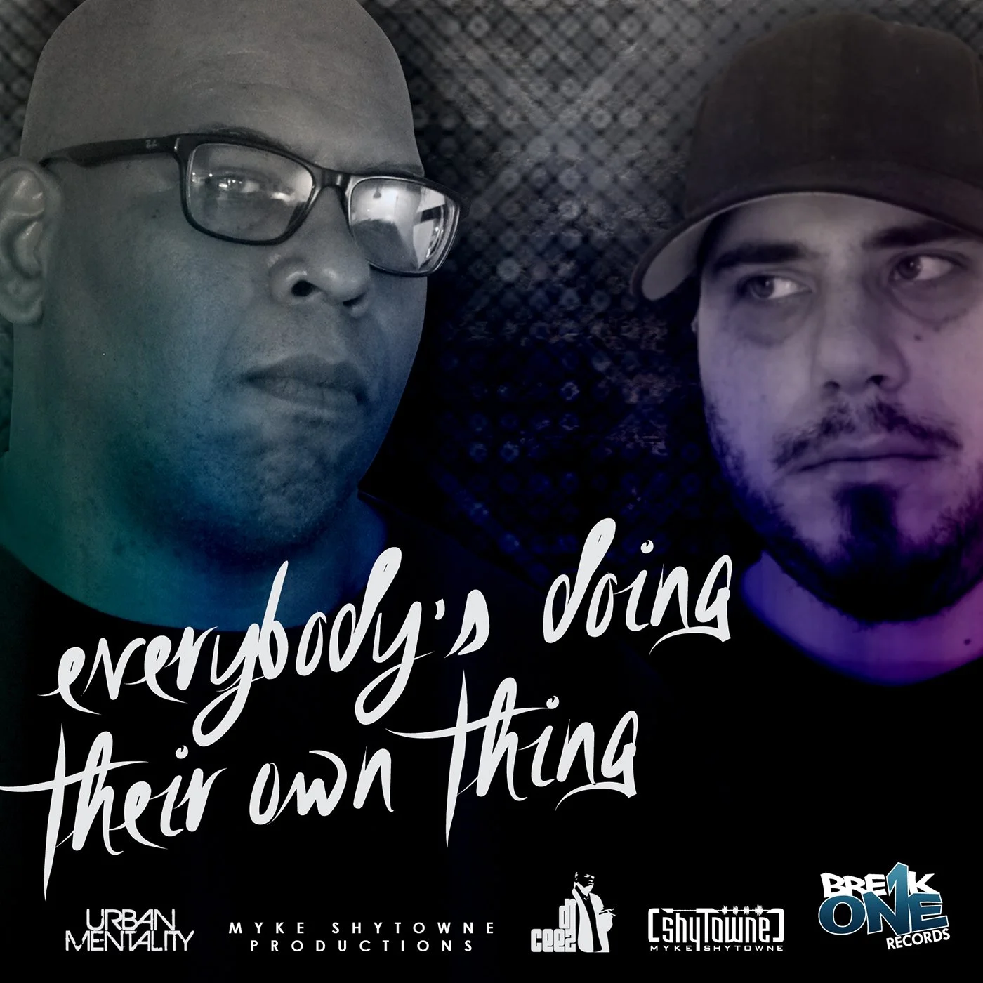 EVERYBODY'S DOING THEIR OWN THING - THE SHYTOWNE PROJECT - BreakONE Records