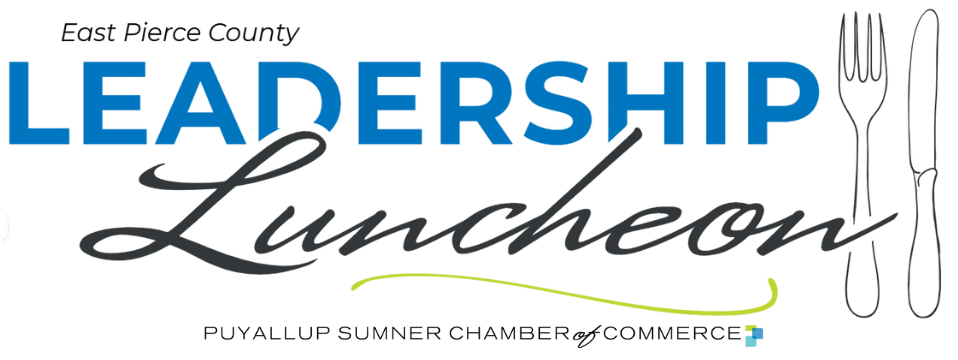 Leadership Luncheon — Puyallup Sumner Chamber of Commerce