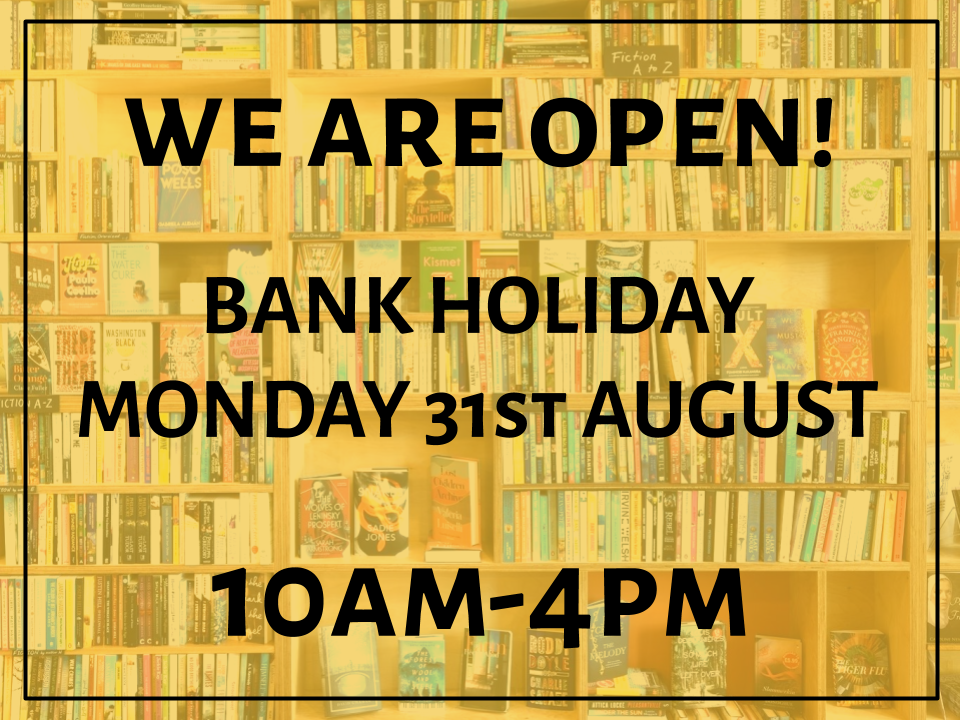 We Are Open This Bank Holiday Monday October Books We Are Open This Bank Holiday Monday October Books