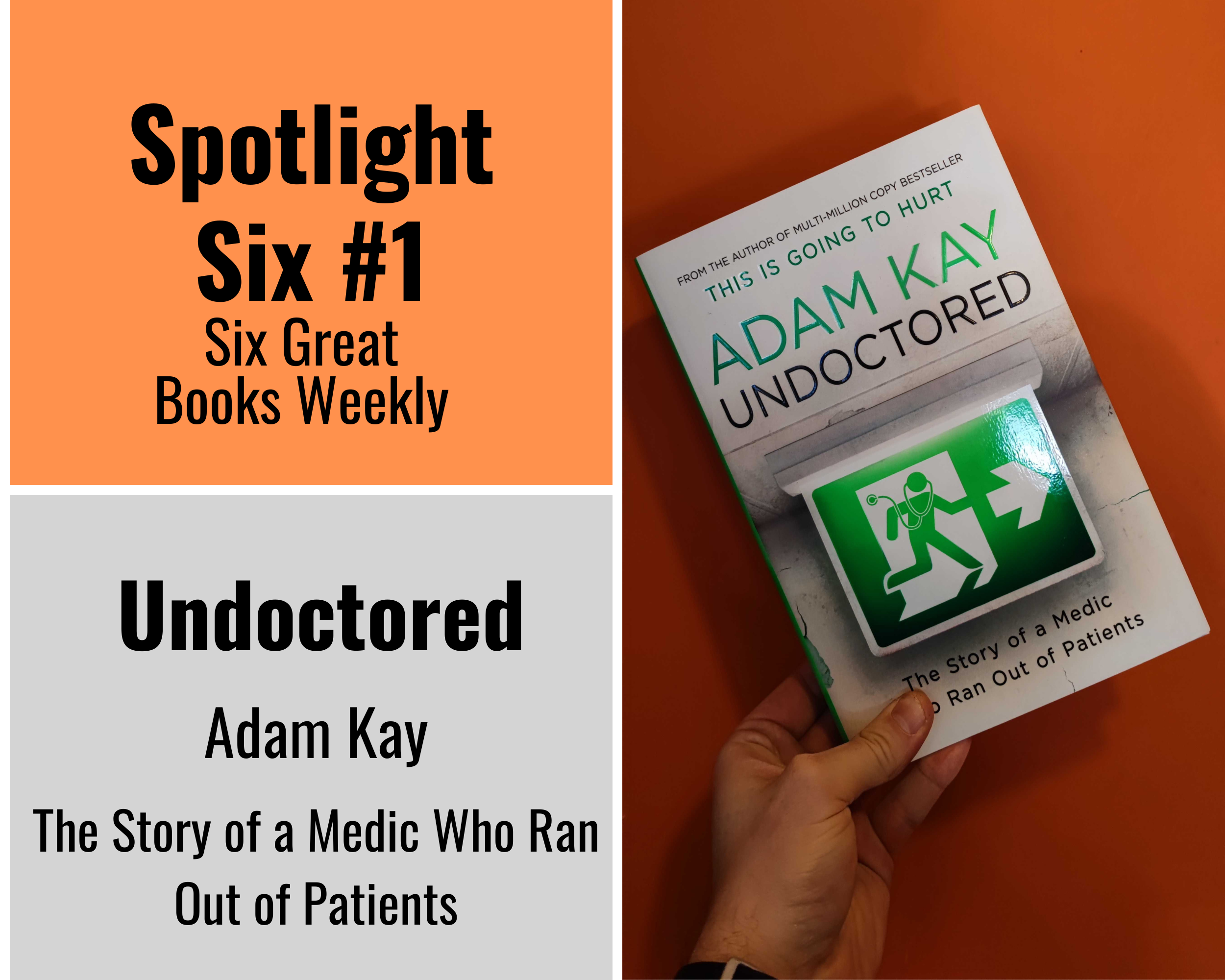 In store now! Undoctored: The Story of a Medic Who Ran Out of Patients ...