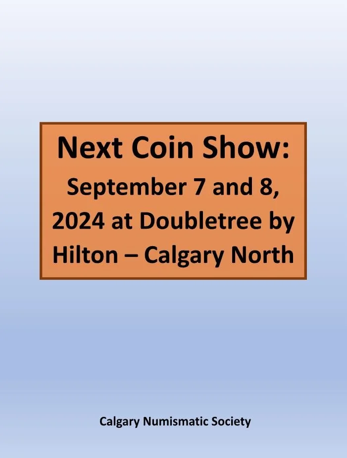 Fall 2024 Coin Show — Calgary Numismatic Society