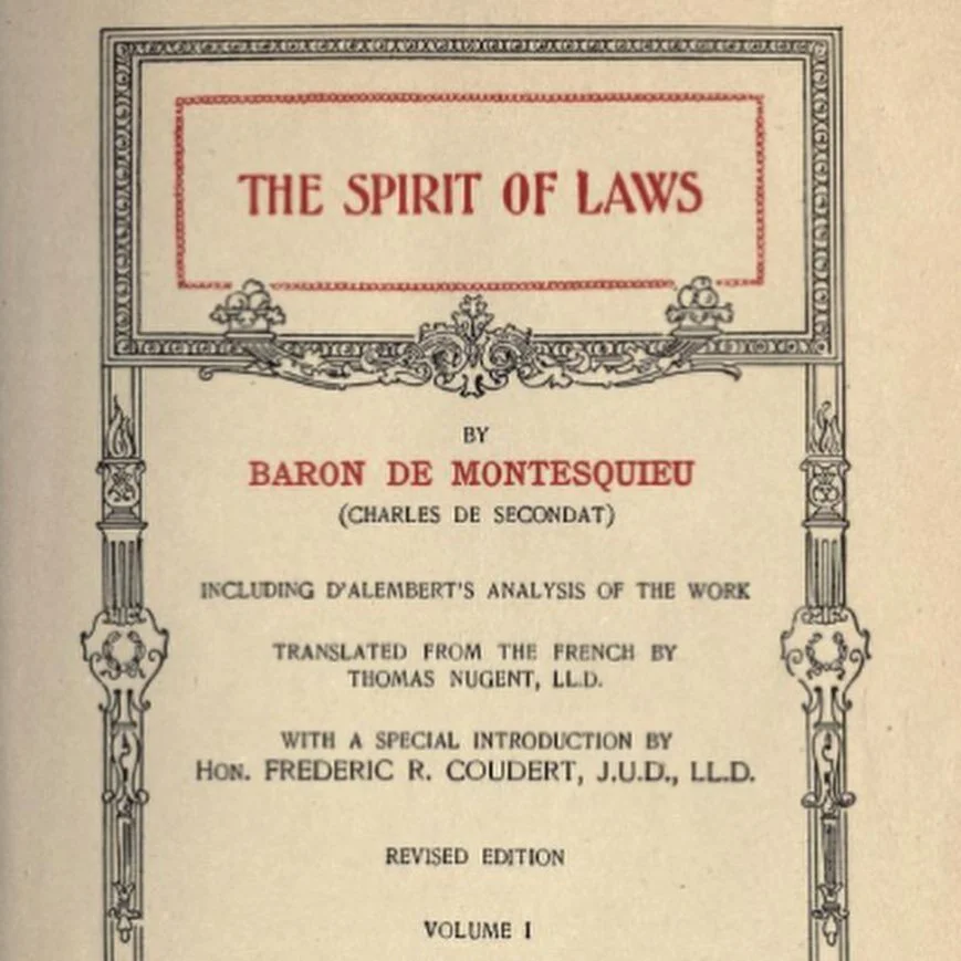 Montesquieu - Spirit of Laws — Parisology