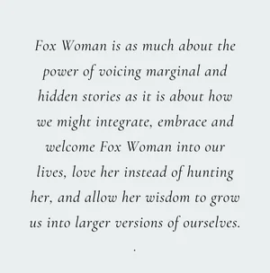 Fox Woman: The Shapeshifting Woman at the Threshold Between Worlds ...