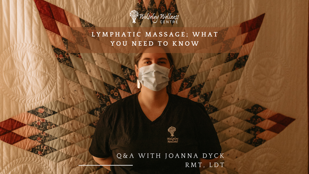 What You Need To Know - Lymphatic Massage — Wolseley Wellness