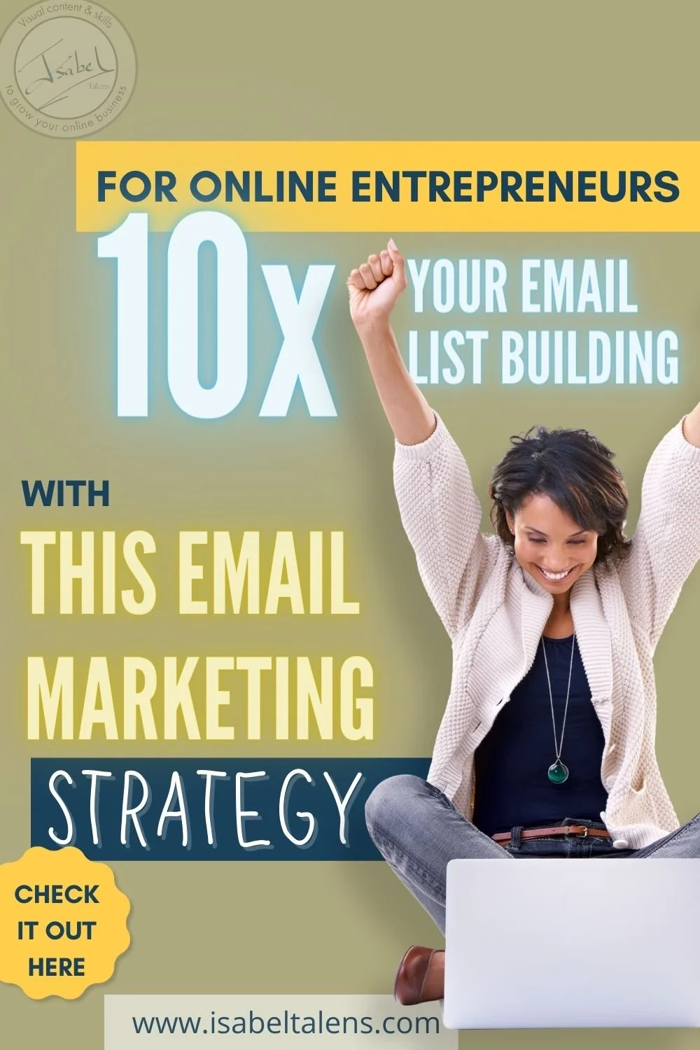 The email marketing strategy to 10x your email list building — Isabel ...
