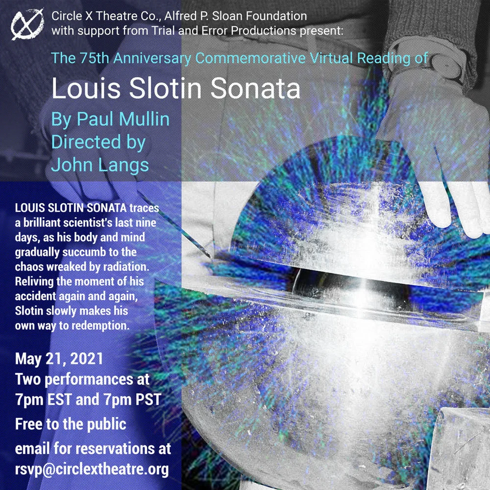 Virtual Reading of Louis Slotin Sonata — CIRCLE X THEATRE CO.