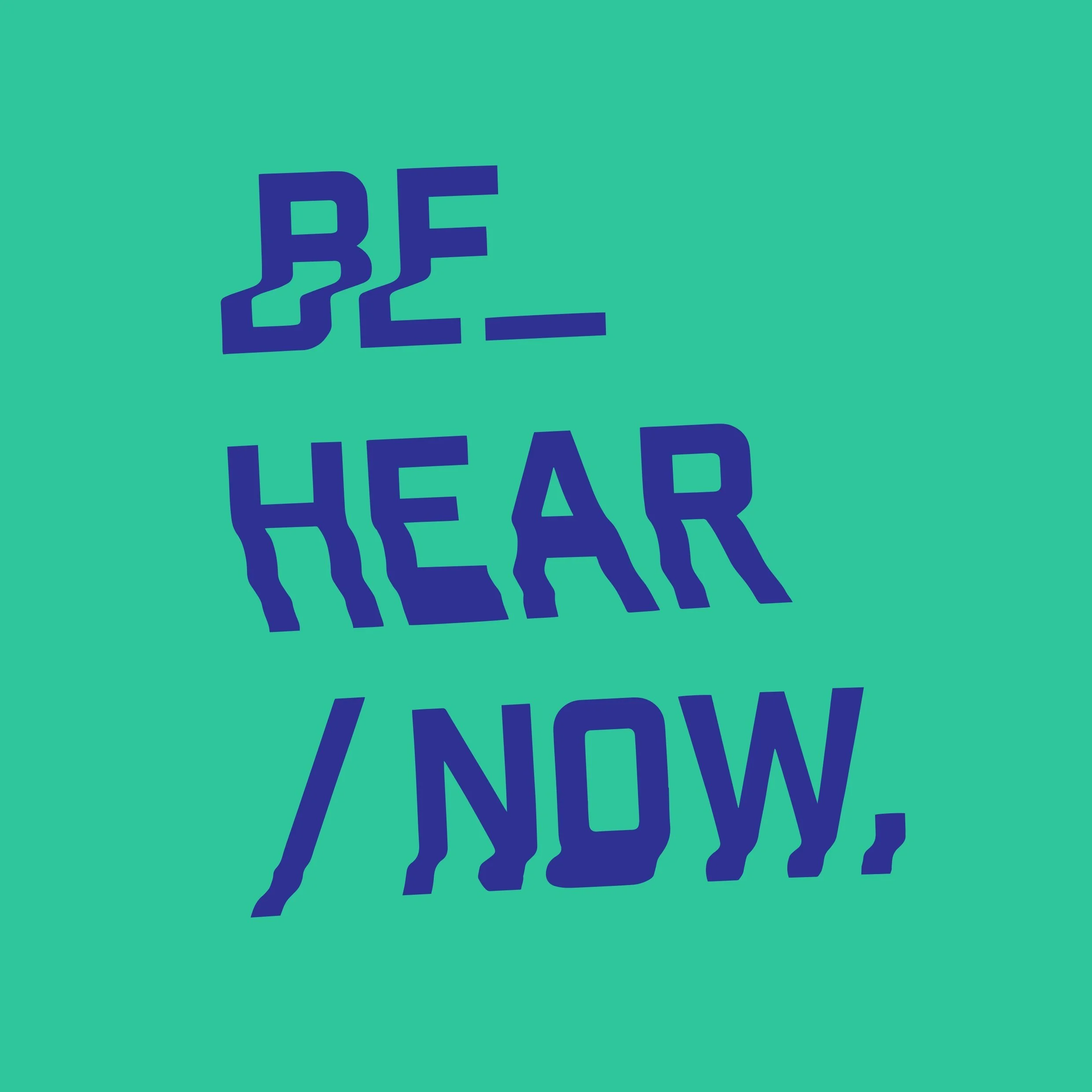 Be Hear Now 2024 — Creative Ballarat