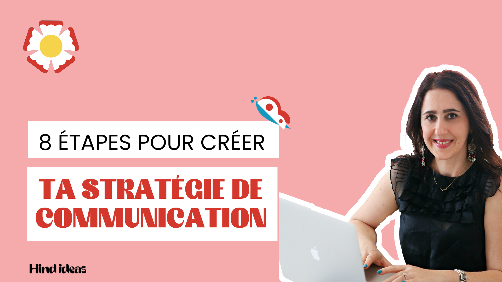 Comment Créer Ta Stratégie De Communication Digitale En 8 étapes — Hind