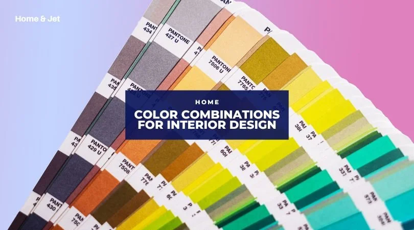 How To Find Color Combinations For Interior Design Home Jet Home Travel Lifestyle how-to-find-color-combinations-for-interior-design-home-jet-home-travel-lifestyle