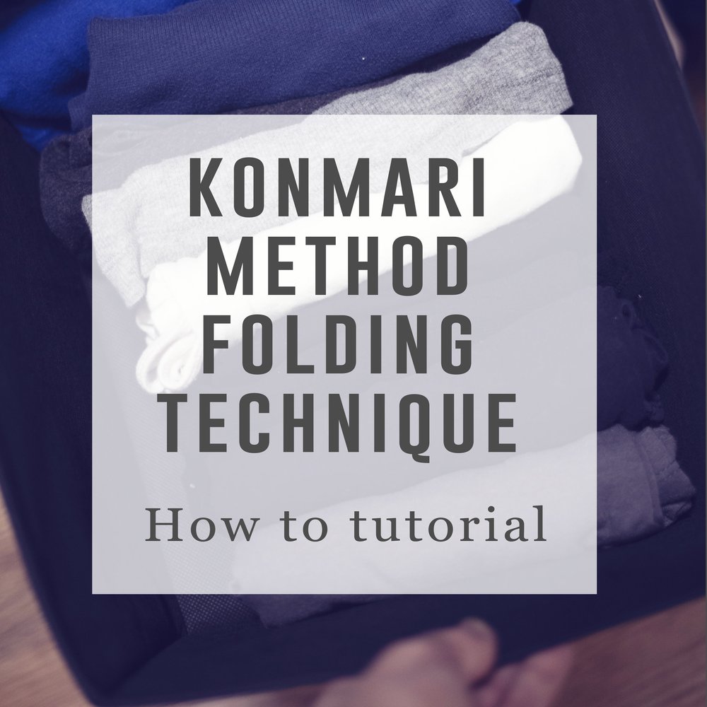 Konmari Method Folding Technique — Melissa Miley Photography