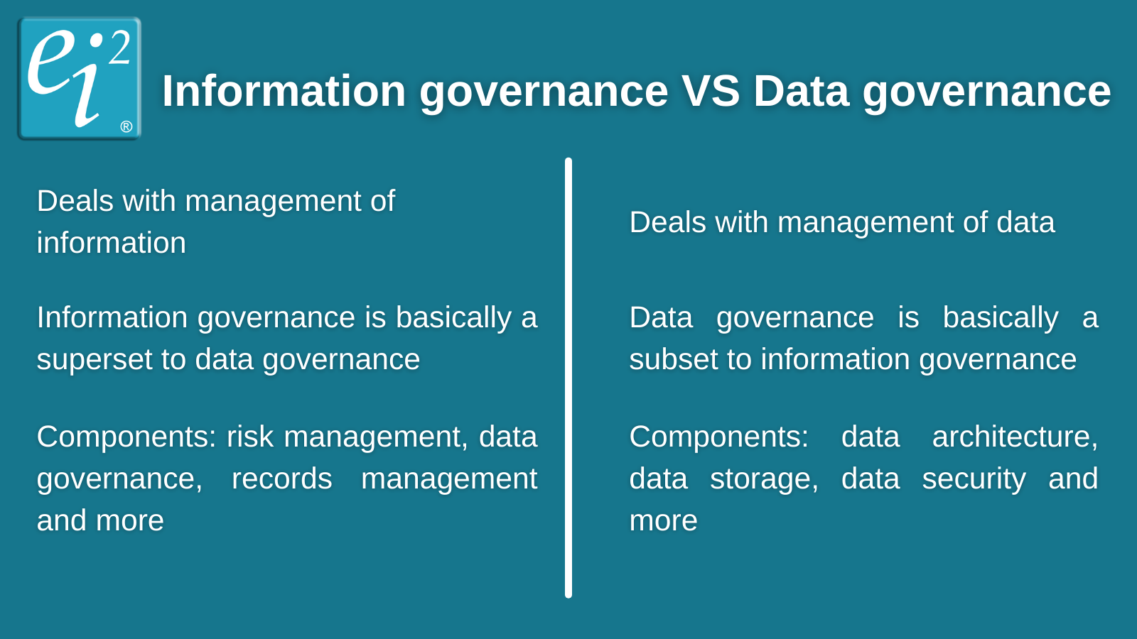 Information Governance — Ei Square®