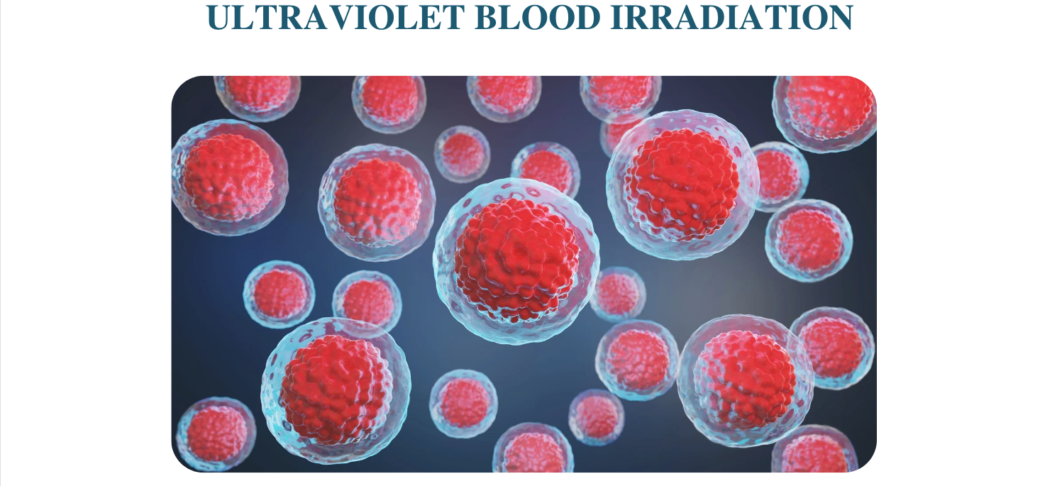 The Cancer-Killing Properties of Ultraviolet Blood Irradiation (UBI) Therapy — CMN Advanced ...