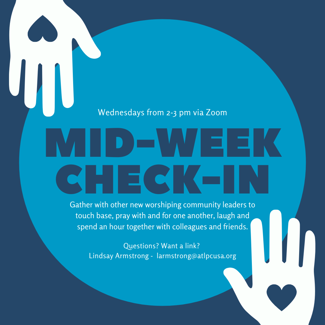 Mid-Week Check-In — Presbytery of Greater Atlanta