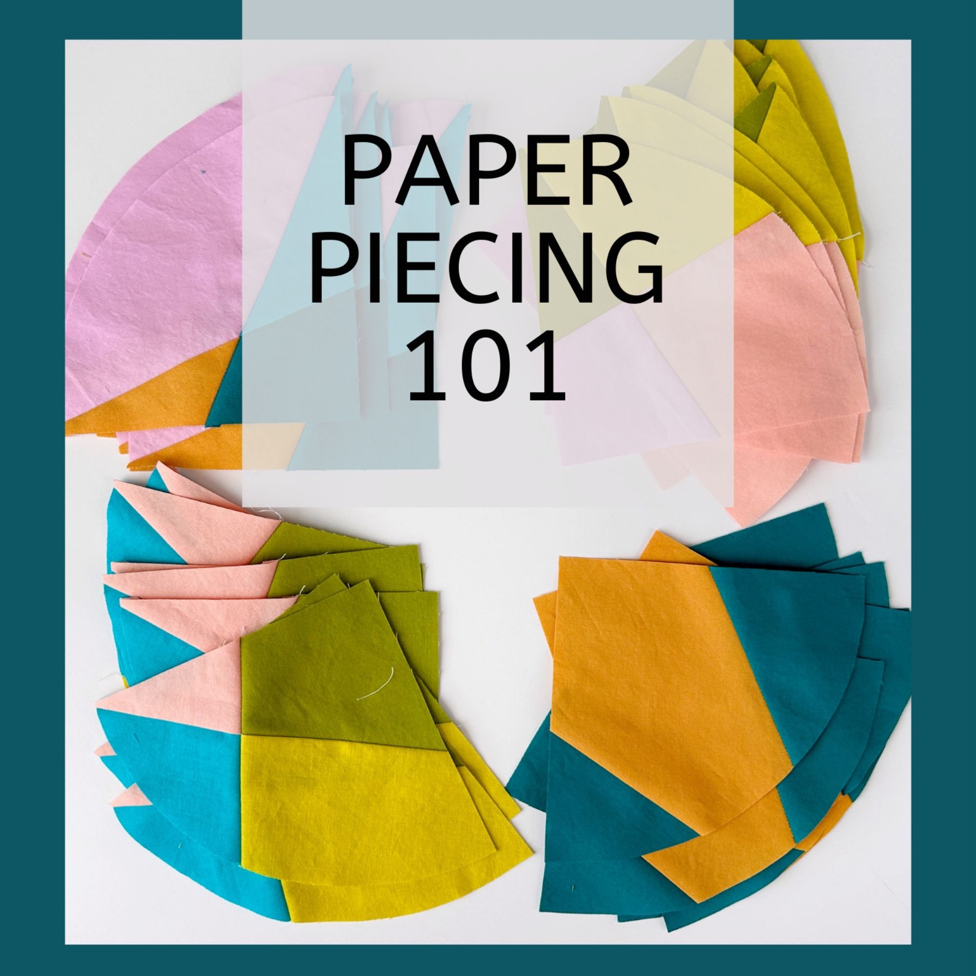 Foundation Paper Piecing 101 — Megan Collins Quilt Design