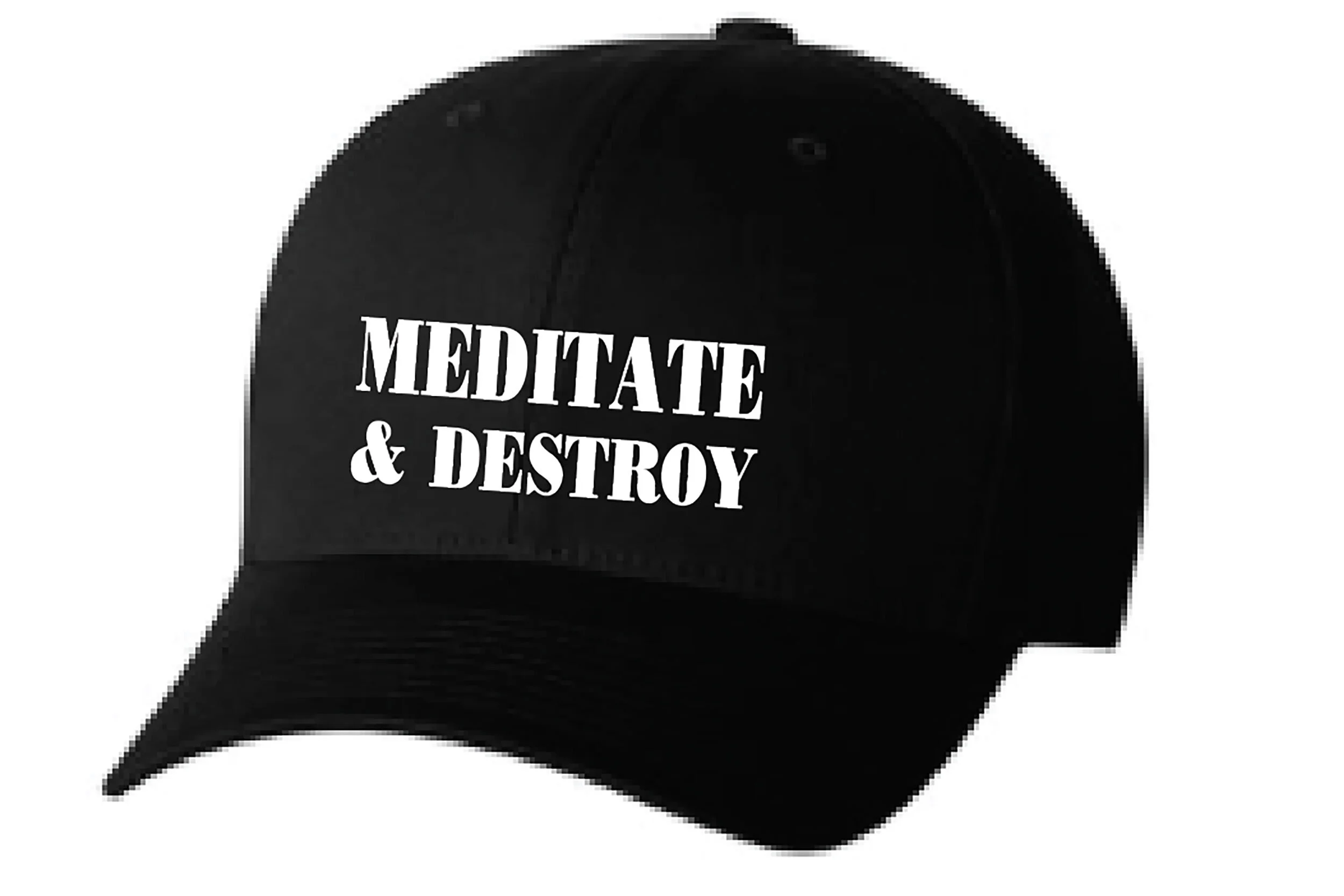 Meditate and Destroy Black and White Hat — Against The Stream ...