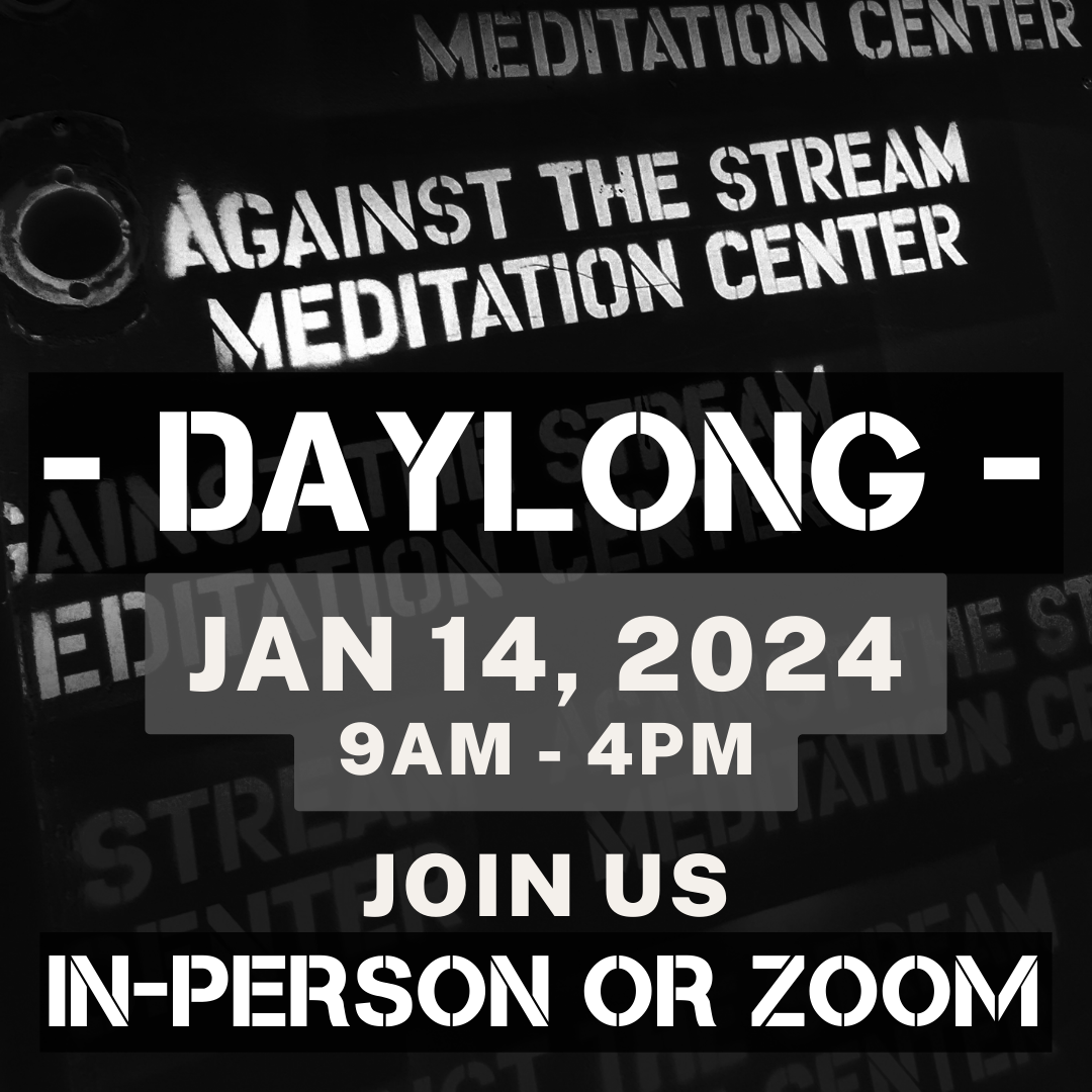 All Events — Against The Stream Meditation Center