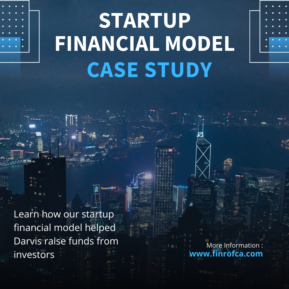 The Importance of Financial Modeling for Startups: A Real-Life Case Study | Finro Financial ...