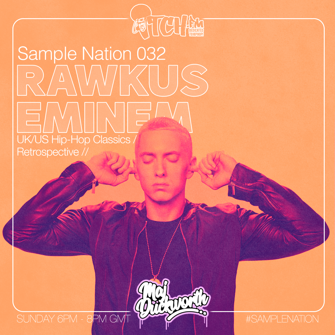 SAMPLE NATION 032 // RAWKUS // EMINEM — James Trice is Maj Duckworth