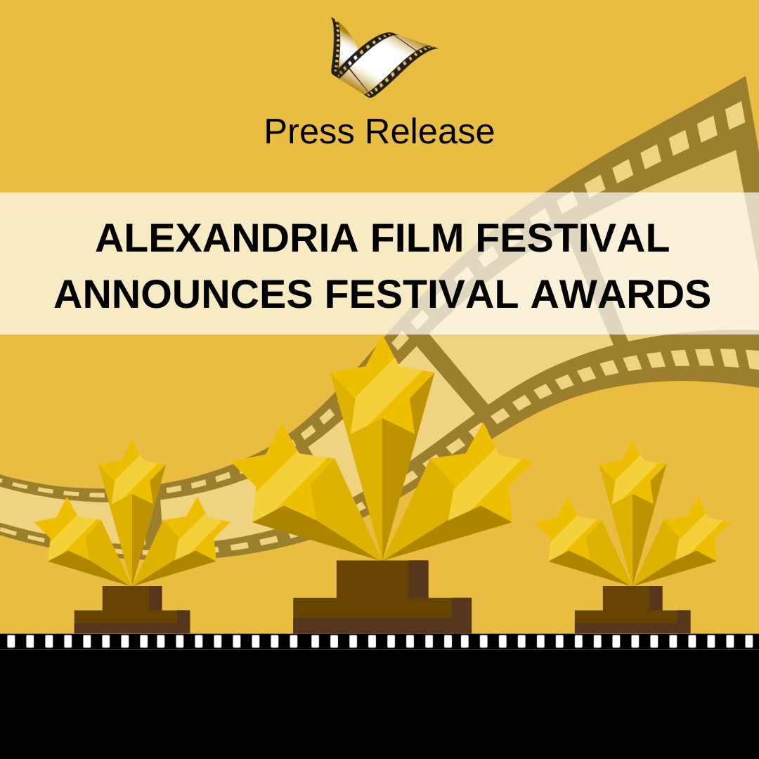 Alexandria Film Festival Announces Festival Awards — Alexandria Film ...