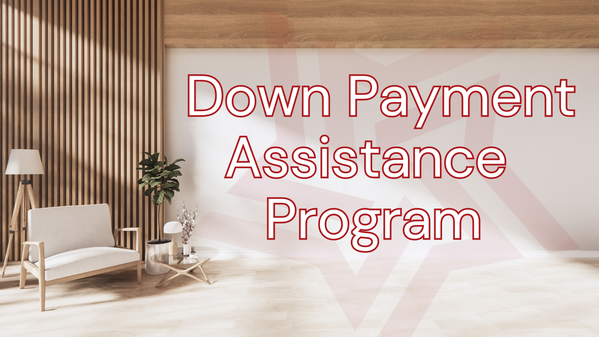 Down Payment Assistance