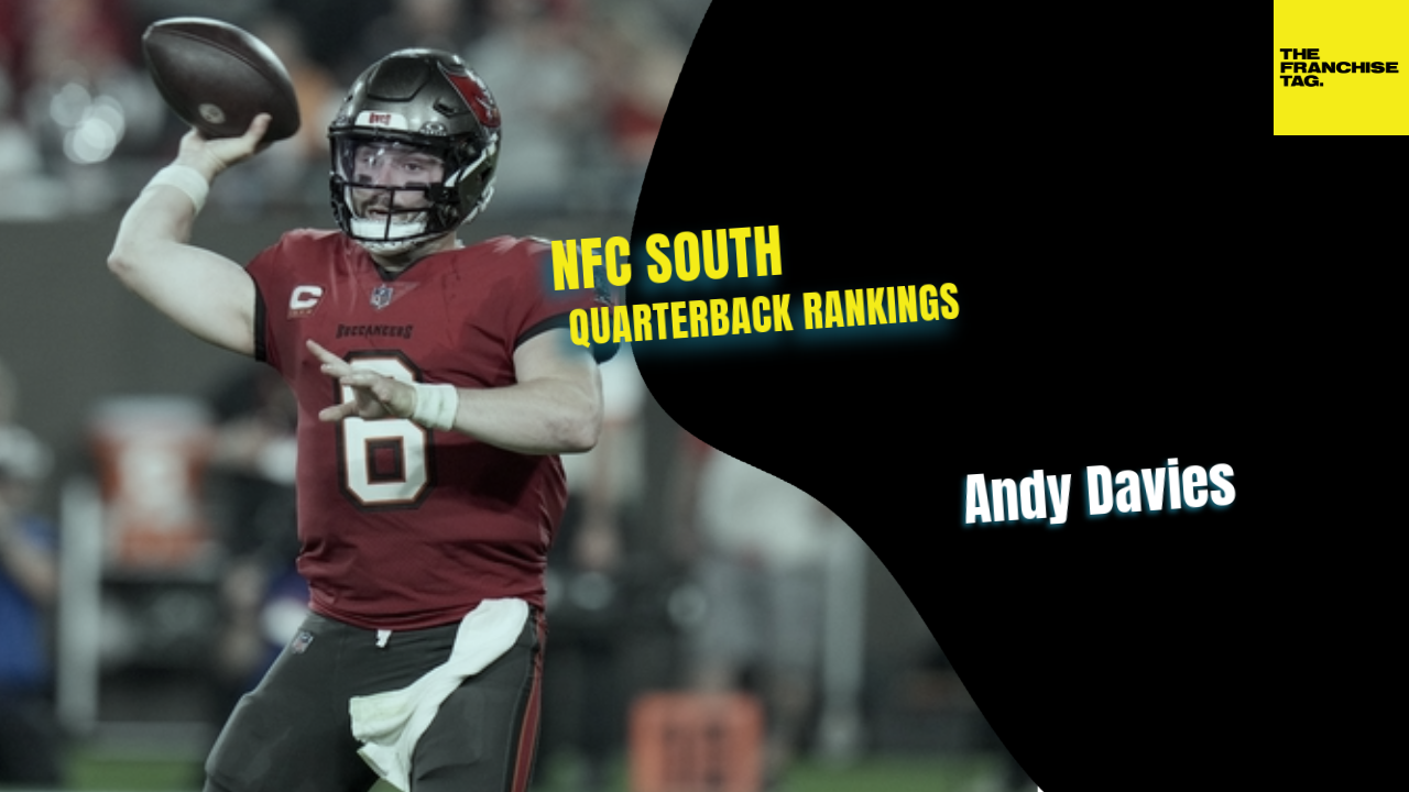 NFC South Quarterback Rankings — The Franchise Tag.
